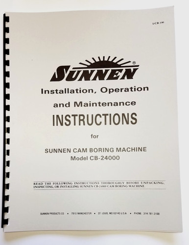 Sunnen Model CB-24000 Cam Boring Machine Instruction Manual