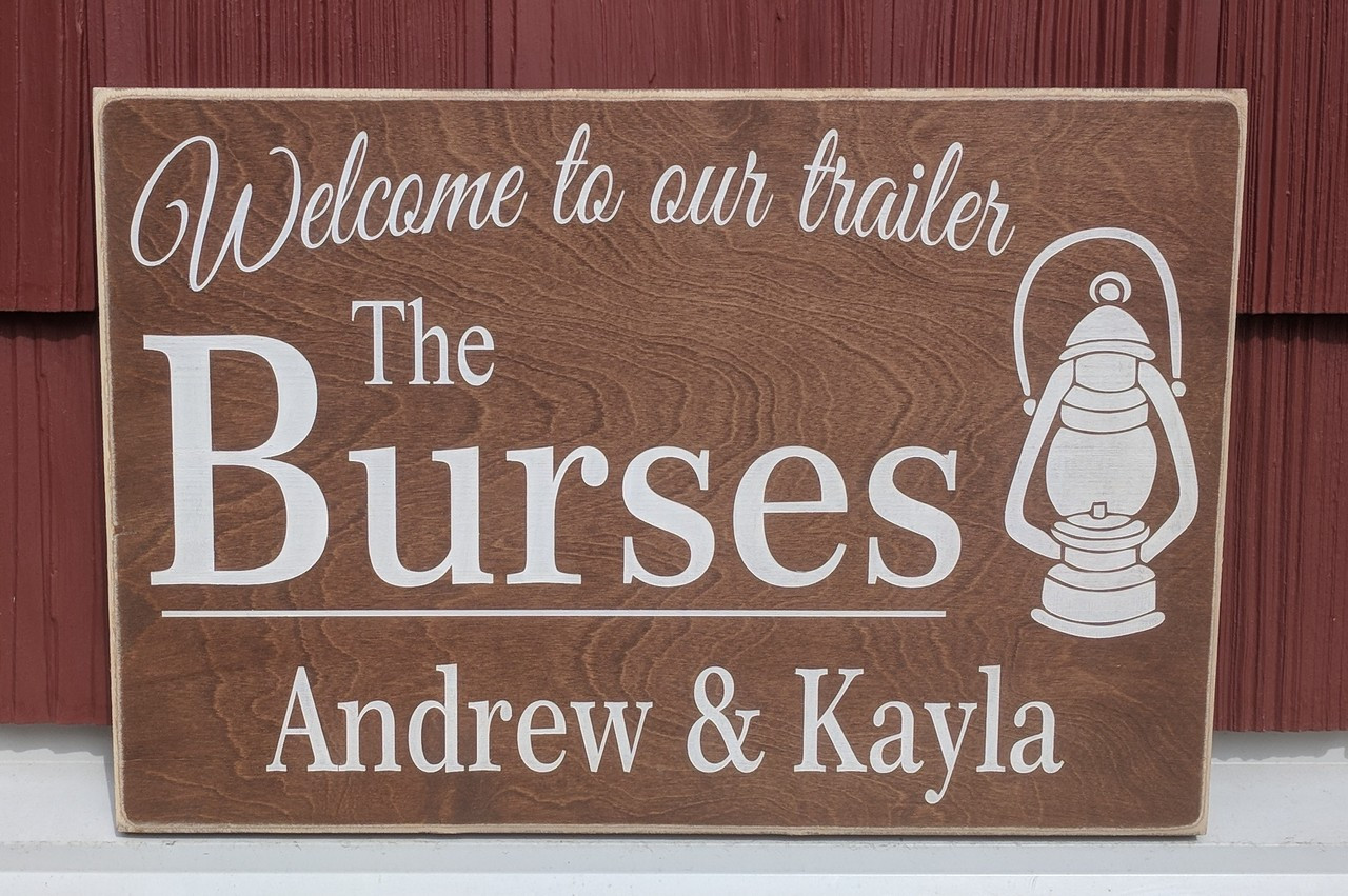 Welcome To Our Trailer Custom Family Sign 12" x 18" - Heartwood Gifts
