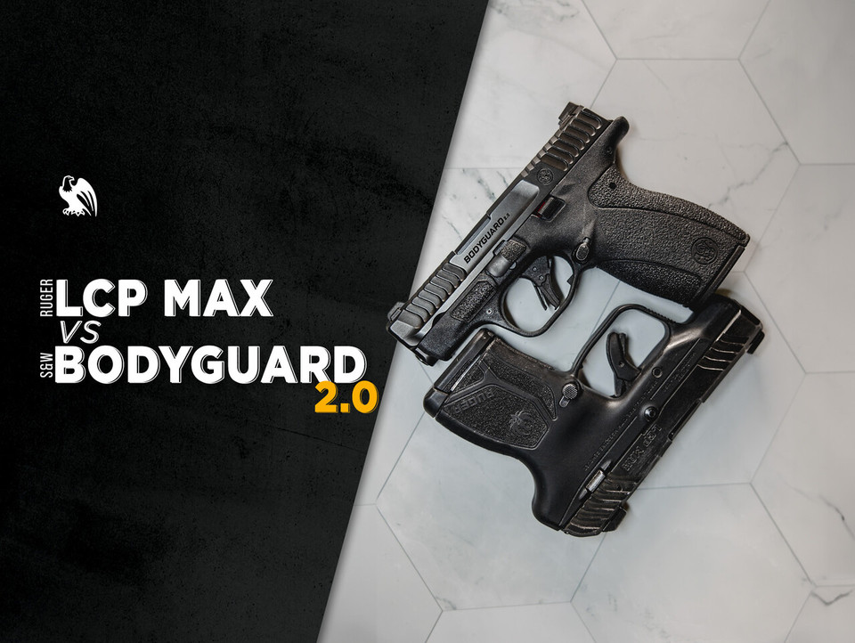 Ruger LCP Max vs Bodyguard 2.0: Which is the Mightier Pocket Pistol ...