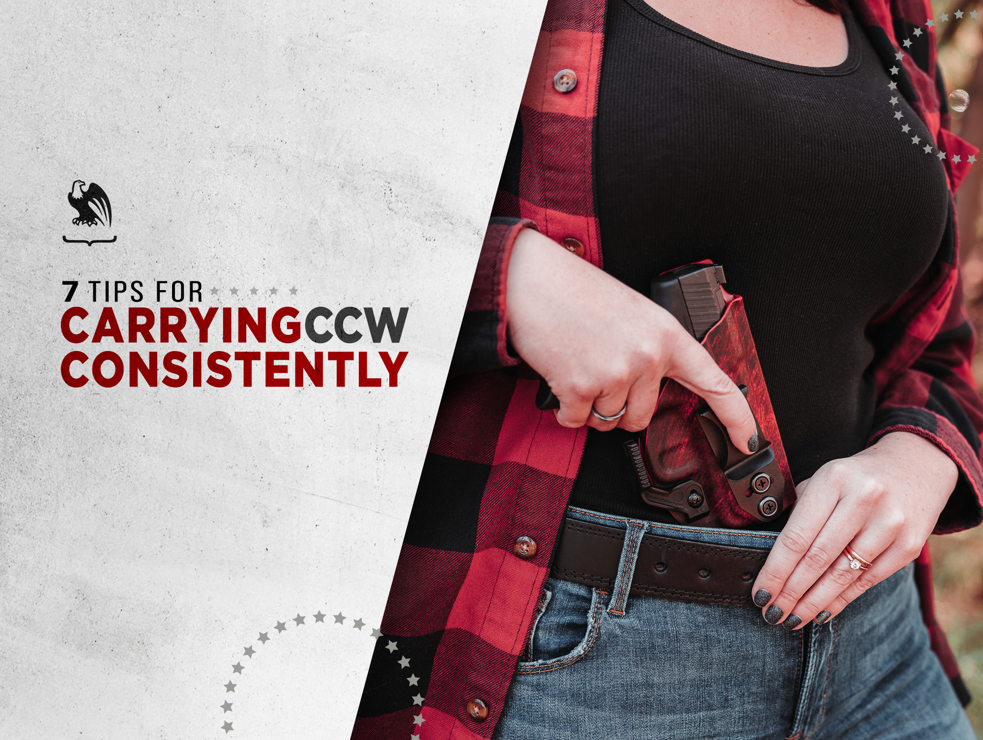 7 Tips For Carrying Your CCW More Consistently - Vedder Holsters