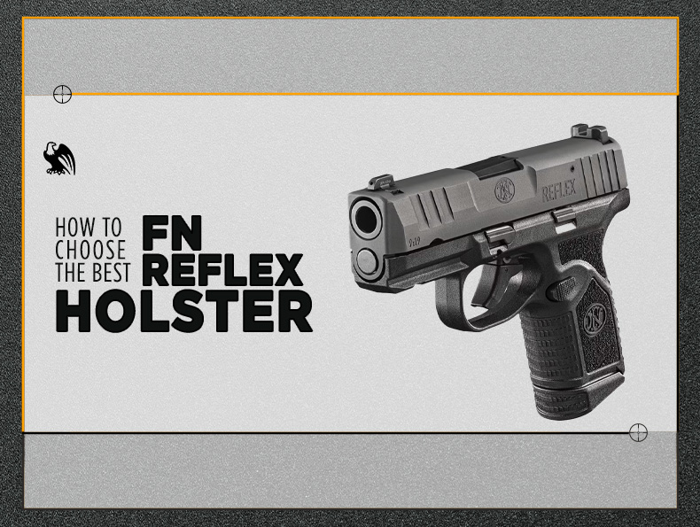 How to Choose the Best FN Reflex Holster - Vedder Holsters