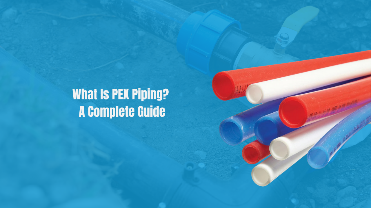 What Is PEX Piping and What Is It Used For? - 24hr Supply