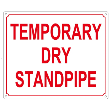 10" X 12" Temporary Dry Standpipe Aluminum Sign - 24hr Supply