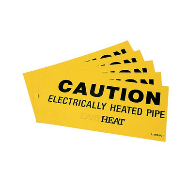 Easy Heat CS Heat Tracing Caution Signs (5-Pack) - 24hr Supply