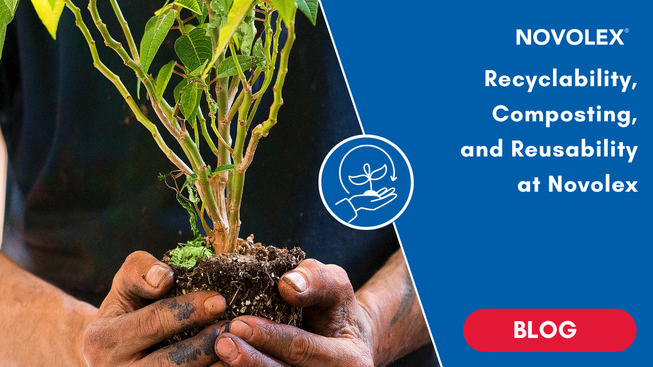 Recyclability, Compostability and Reusability at Novolex - Novolex