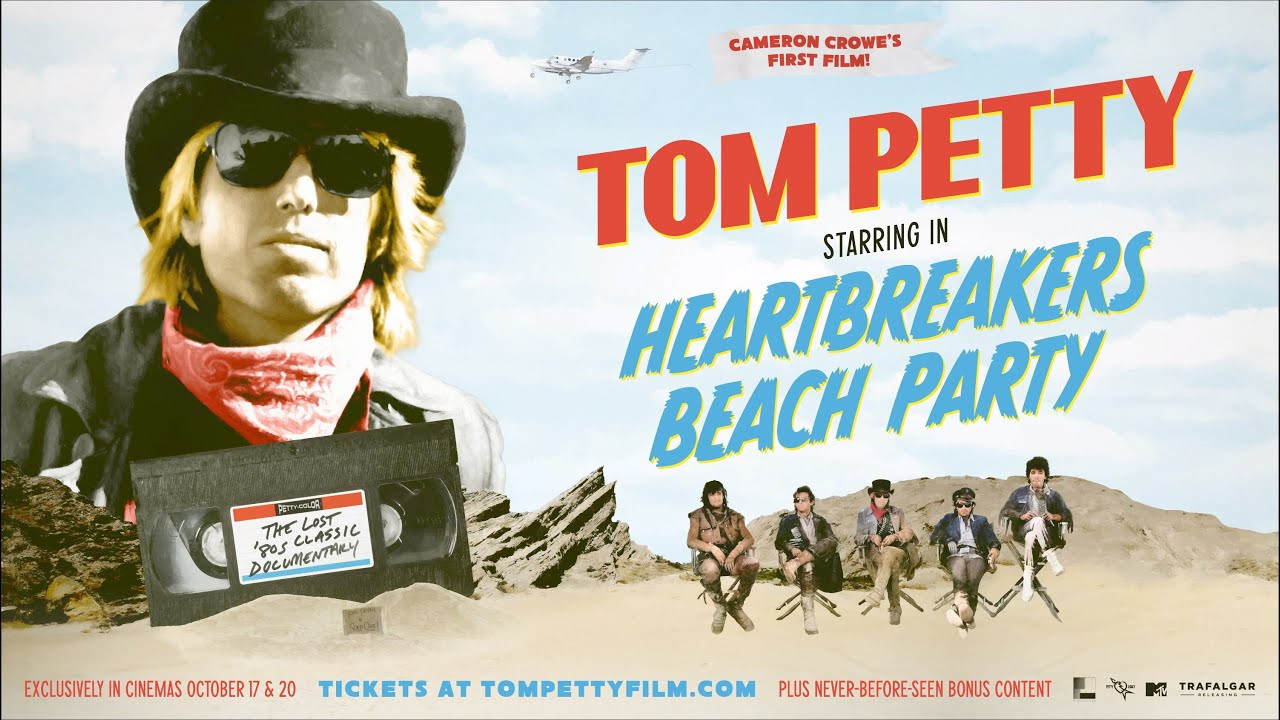 TOM PETTY: HEARTBREAKERS BEACH PARTY - CAMERON CROWE'S FIRST MOVIE ...