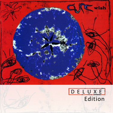 THE CURE ARE RELEASING A 30TH ANNIVERSARY DELUXE EDITION OF WISH ...