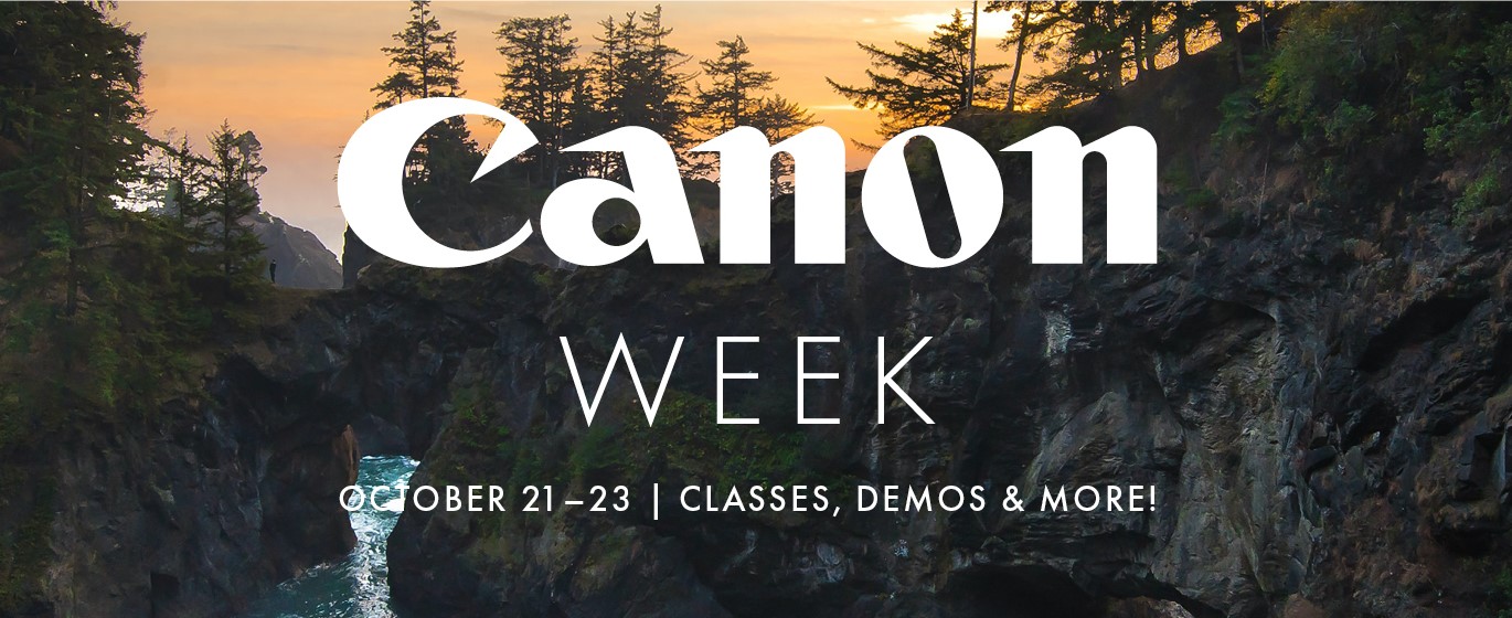 Canon Week is October 21-23! - Precision Camera and Video