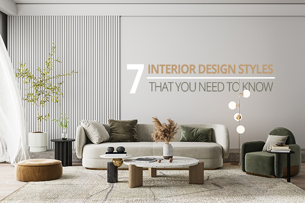 7 Interior Decorating Styles You Need to Know - RRI Goods