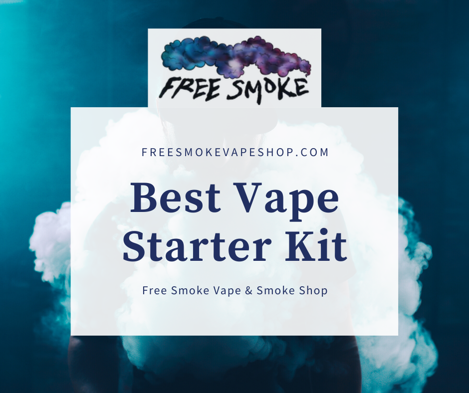 How to Choose the Best Vape Mod Starter Kit - Free Smoke Vape and Smoke ...