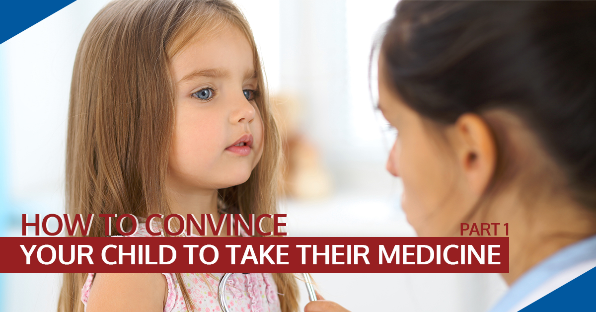 How to Convince Your Child to Take Their Medicine - Thrifty White ...