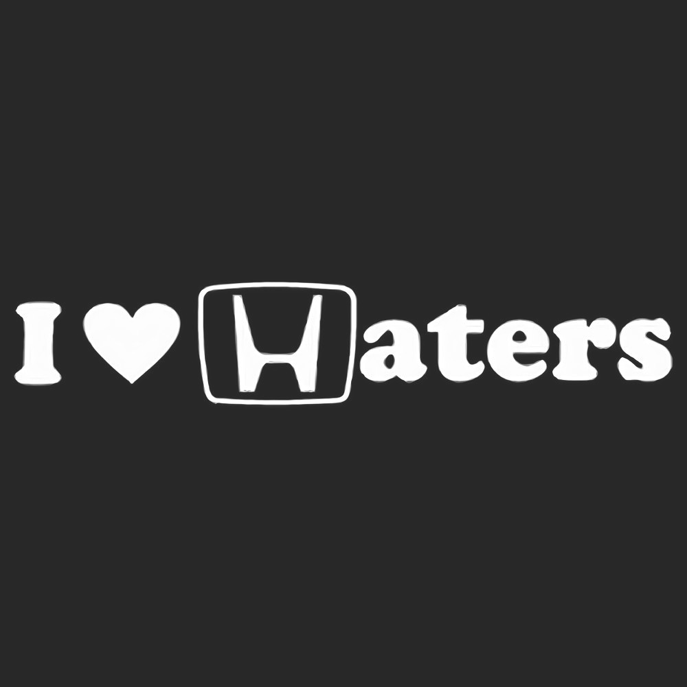 JDM Honda I Love Haters Vinyl Decal Sticker - The Decal Master ...