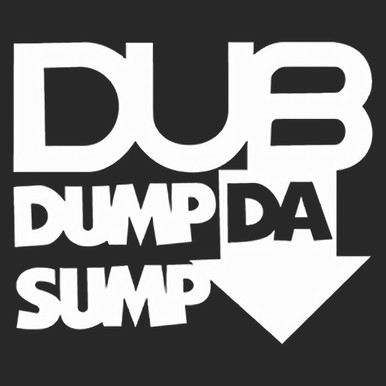 JDM DUB Dump Da Sump Vinyl Decal Sticker - The Decal Master - Premium ...