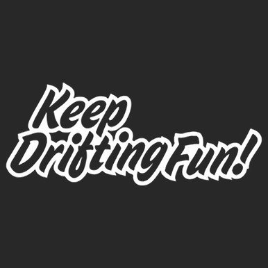 JDM Keep Drifting Fun Vinyl Decal Sticker - The Decal Master - Premium ...