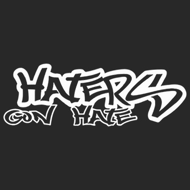 JDM Haters Gon Hate Vinyl Decal Sticker - The Decal Master - Premium ...