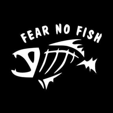 Fear No Fish Skeleton Fishing Vinyl Decal Sticker