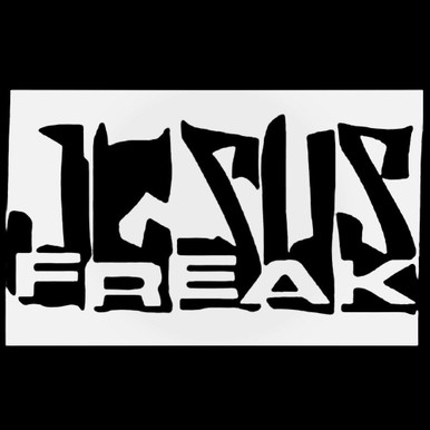 Jesus Freak Religious Die Cut Decal Sticker