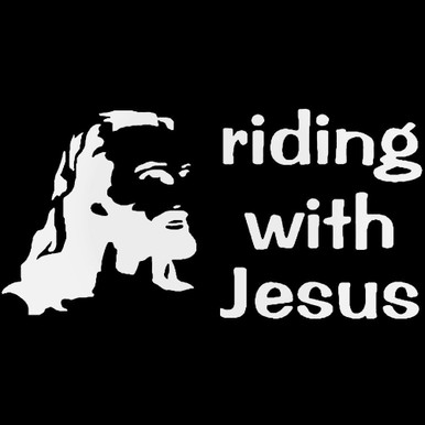Riding With Jesus Christ Religion Vinyl Decal Sticker