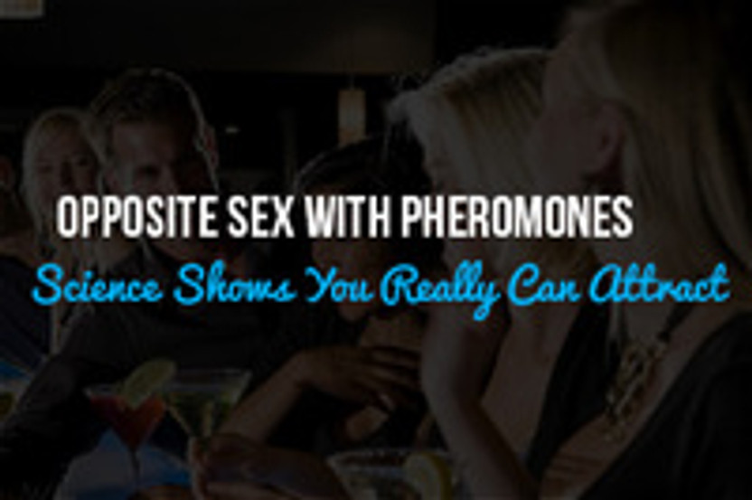 Science Shows You Really Can Attract The Opposite Sex With P