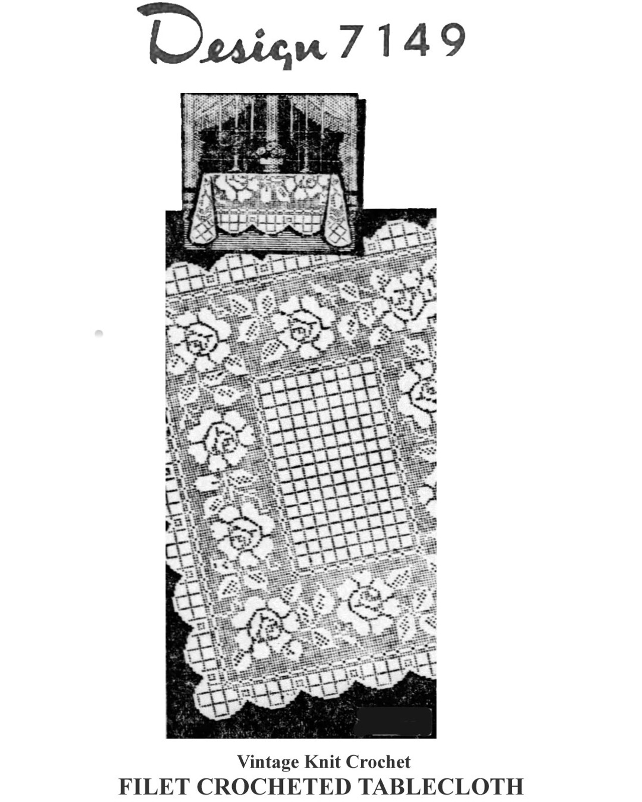 Filet Crochet Rose Tablecloth Pattern Mail Order Design 7149