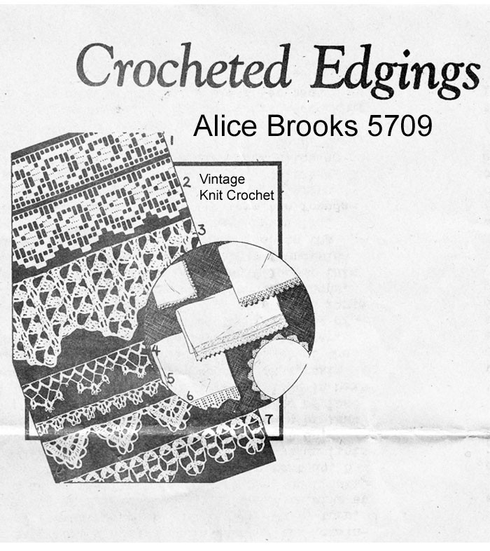 Crochet Edgings Insertions Pattern, 6 styles, Alice Brooks 5709, Mail Order