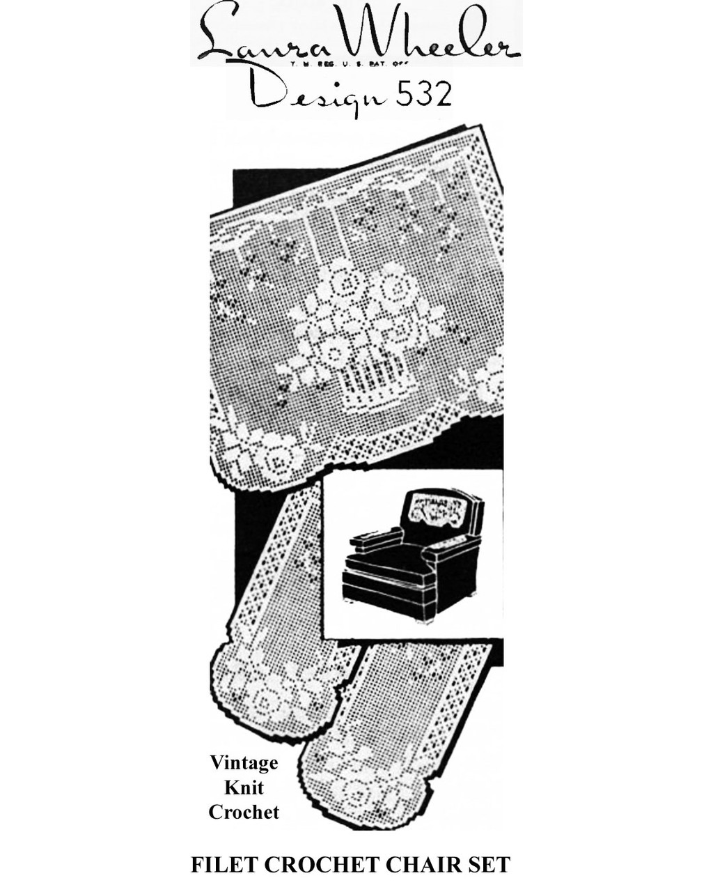 Filet Crochet Chair Doily Pattern Set Rose Flower Basket Laura Wheeler