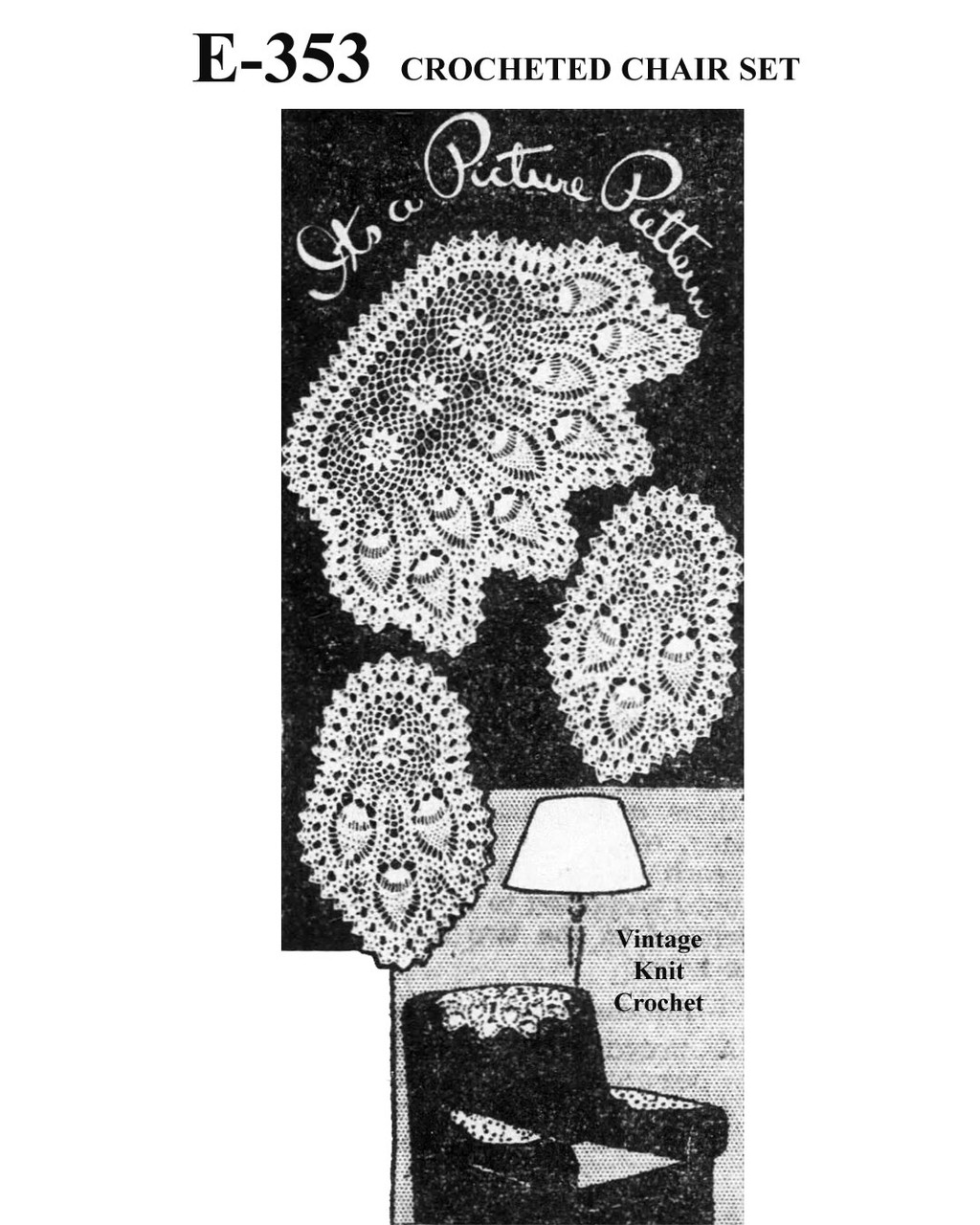 Vintage Crochet Chair Doily Pattern Set Pineapples In Crown Shape No E 353
