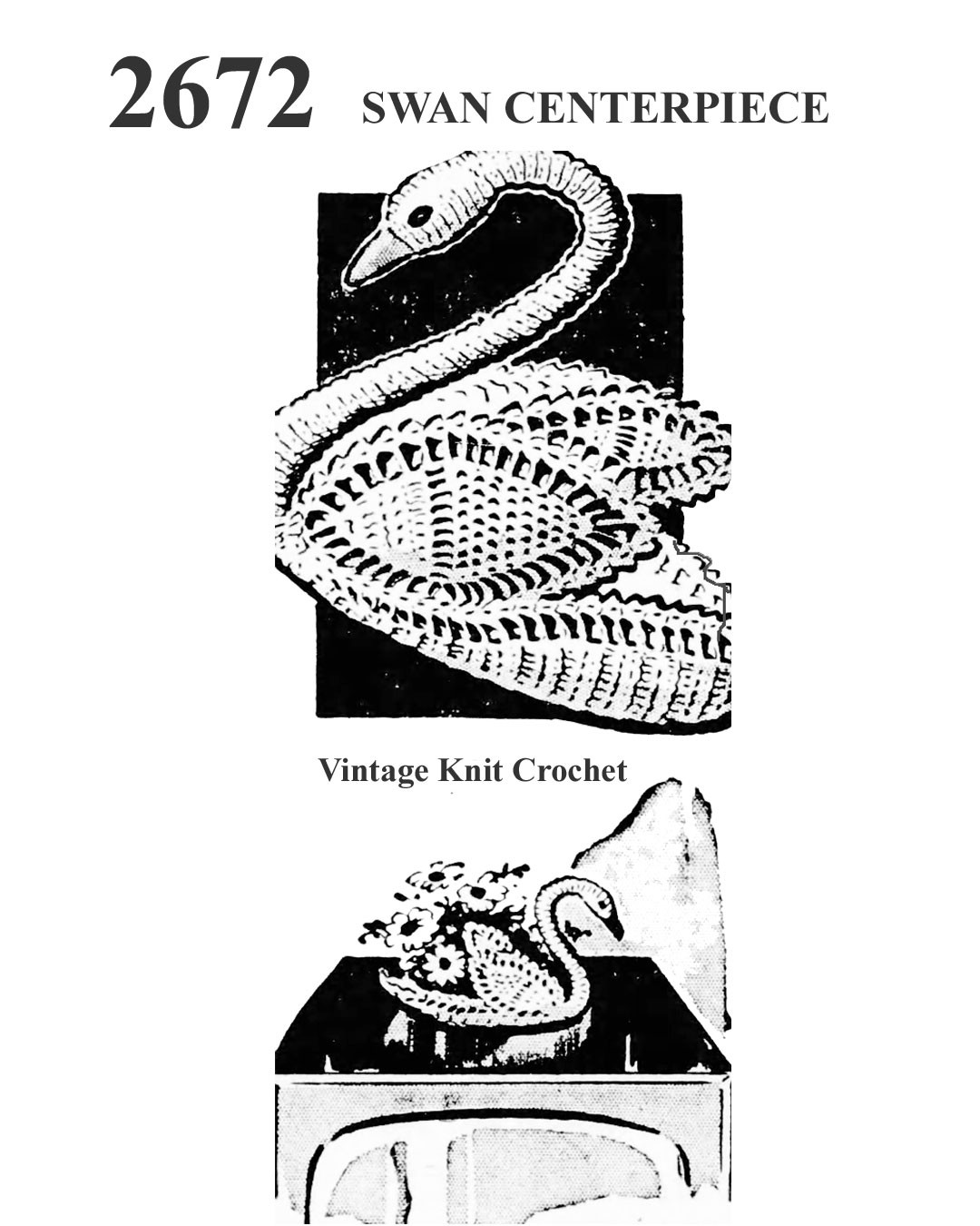 Crochet Swan Basket Centerpiece Pattern, Anne Cabot 2672