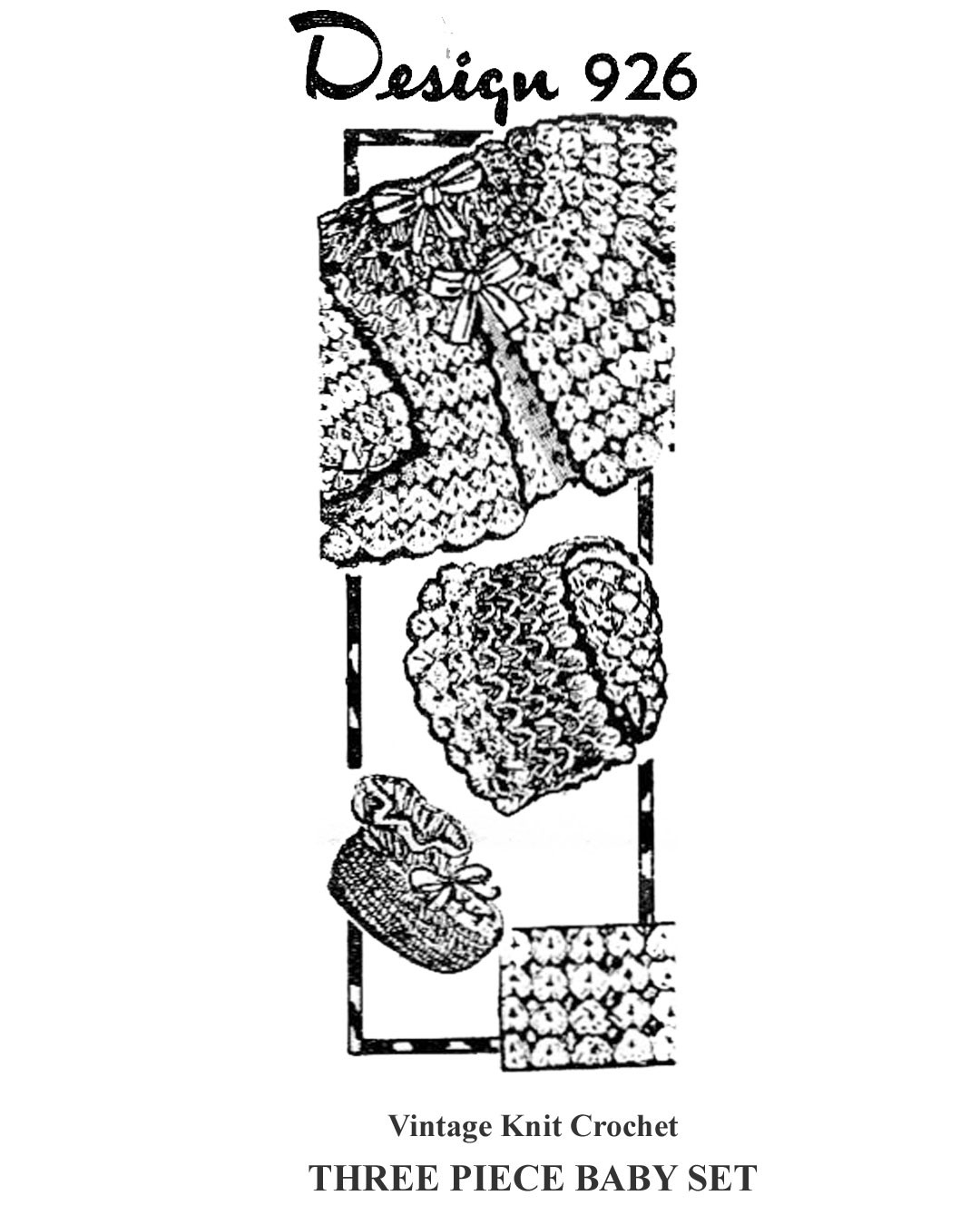 Crochet Three Piece Baby Set Pattern Design 926, Jacket Booties Bonnet