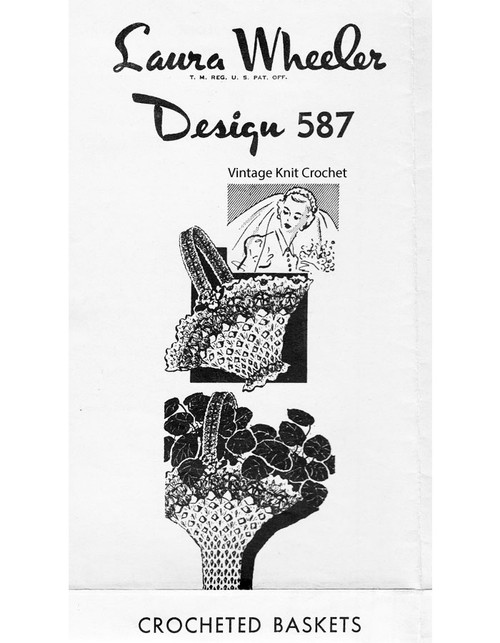 Crochet Basket Pattern, plants vases, Laura Wheeler 587 Mail Order