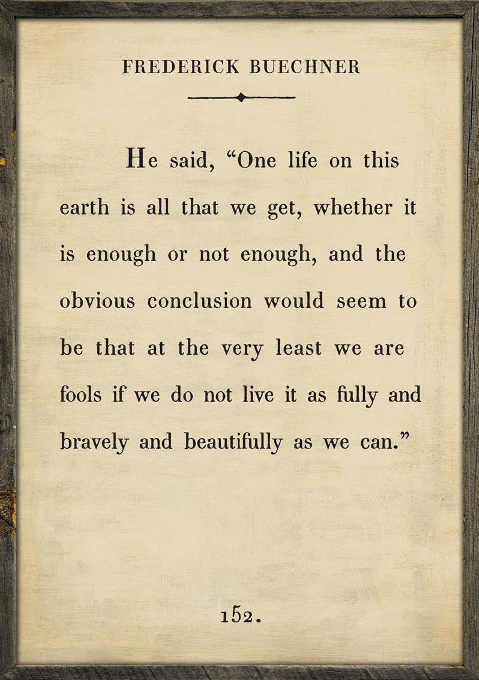 Frederick Buechner Wall Art - Wall Decor at Belleandjune