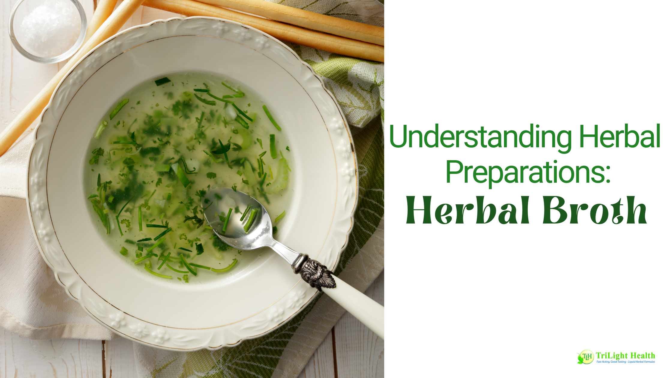 Understanding Herbal Preparations: Broth - TriLight Health