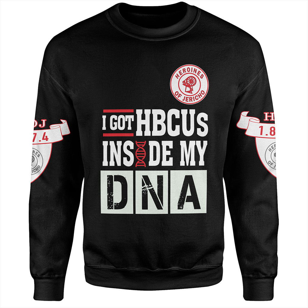 Heroines of Jericho Sweatshirt HBCU Lns De My DNA