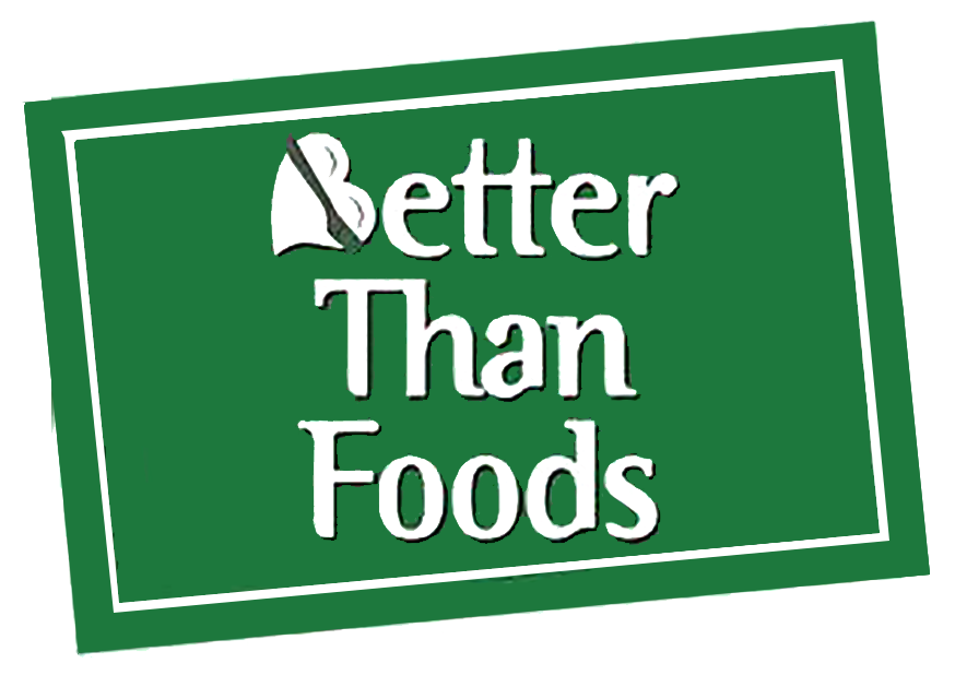 Better Than Foods