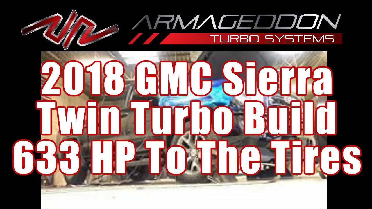 First Dyno on 2018 GMC Sierra Twin Turbo Build - Armageddon Turbo ...