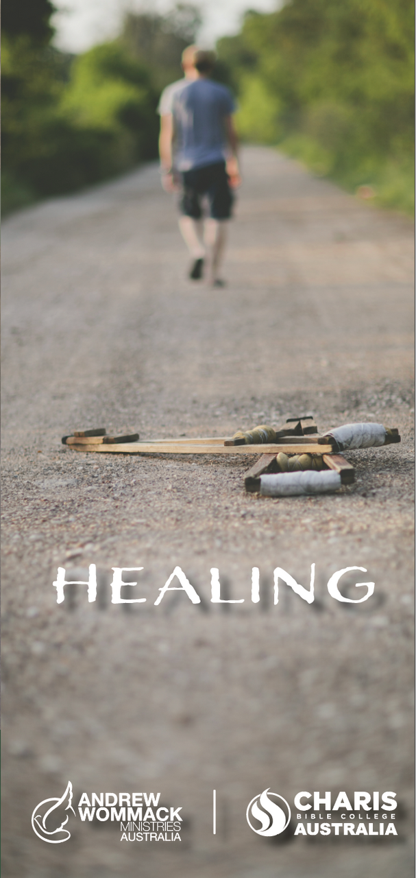 Healing - Pamphlet - Andrew Wommack Ministries Australia