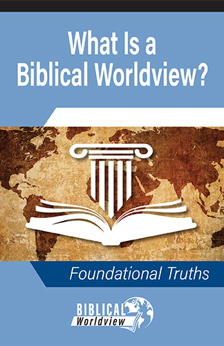 Booklet - What is a Biblical Worldview? - Andrew Wommack Ministries ...