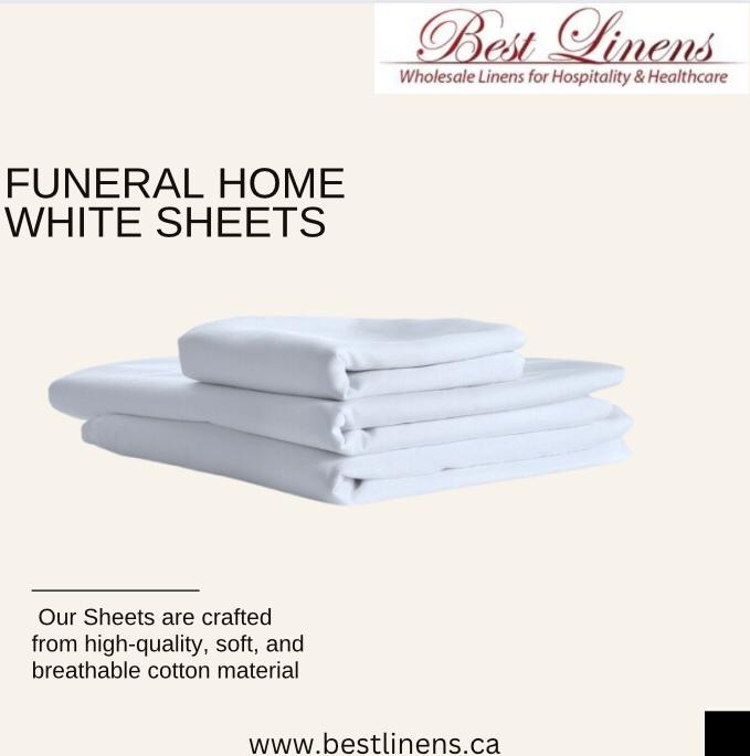 FUNERAL HOME WHITE SHEETS - Best Linens