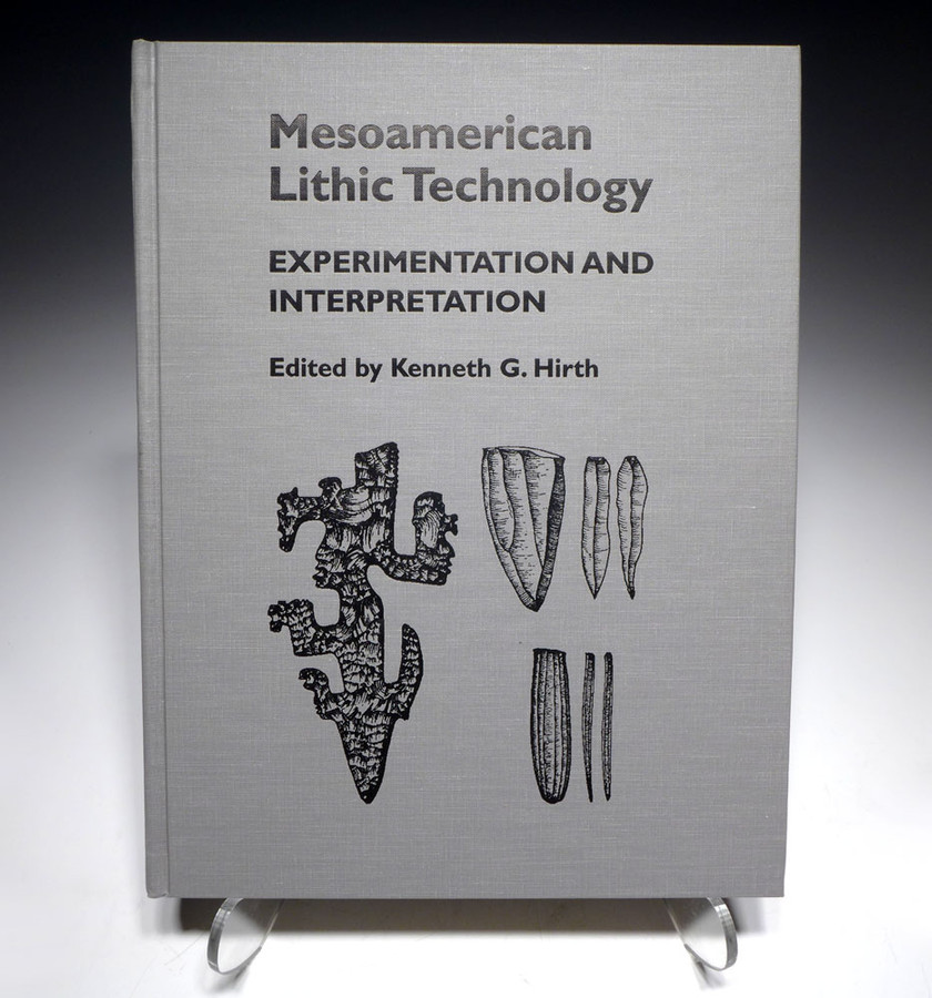 MESOAMERICAN LITHIC TECHNOLOGY BOOK *BK26 - TIME VAULT GALLERY
