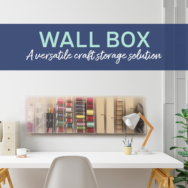 Wall Box Storage Solutions for Craft Supplies