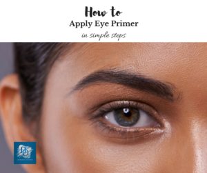 How to Apply Eye Primer - BeauDazzled
