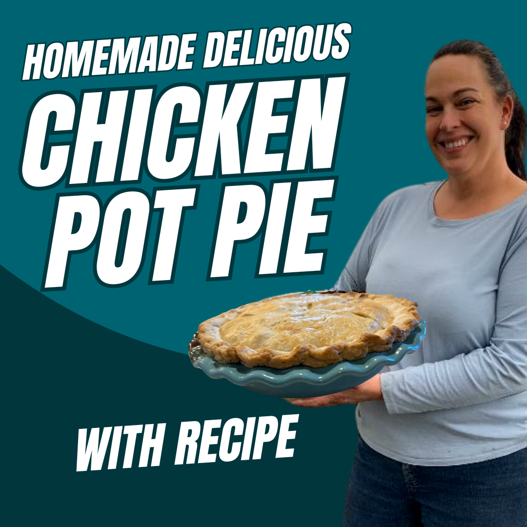 Homemade Chicken Pot Pie - Beat Your Neighbor