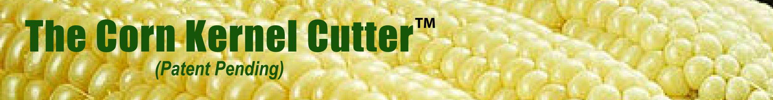 Knee High by the 4th of July? - The Corn Kernel Cutter