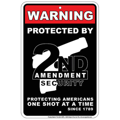 2nd Amendment Security Since 1789 Metal Sign SPSPG3 | Military Issue ...