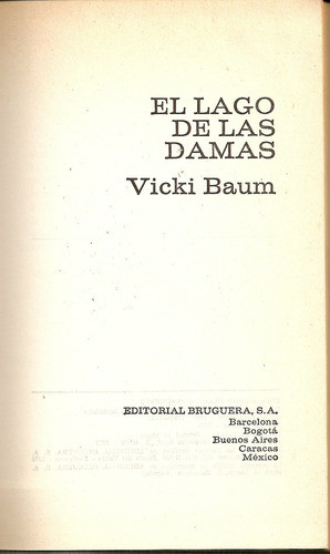 El Lago De Las Damas Y El Angel Sin Cabeza - Vicki Baum
