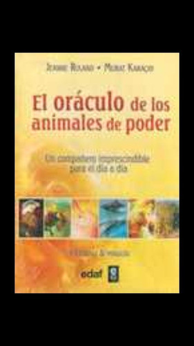 Animmales de Poder El Oráculo De Los Animales De Poder Ruland Karacay