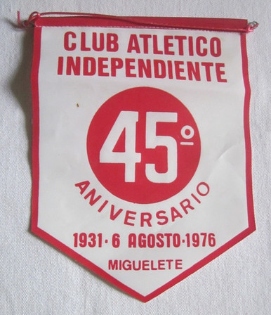 Club Atletico Independiente Antique Pennant 45th Anniversary