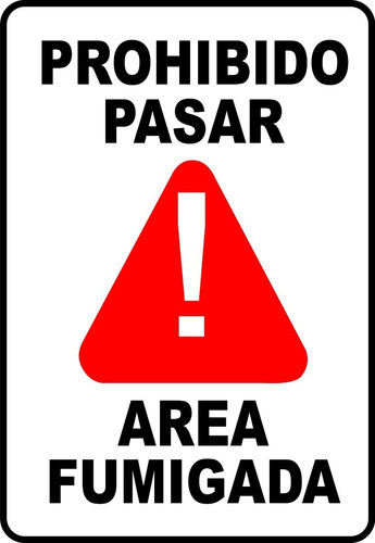 Errepé Cartel Prohibido Pasar Área Fumigada - PVC 3mm 20x30 cm