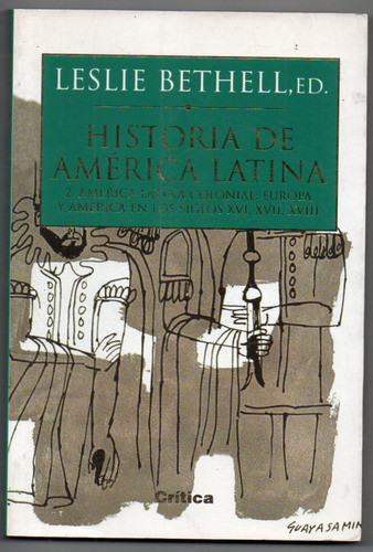 Historia De America Latina 2 - Leslie Bethell