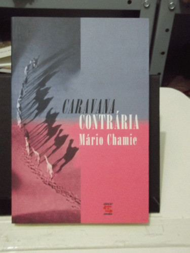 Book - Caravana Contrária - Mario Chamie Poetry